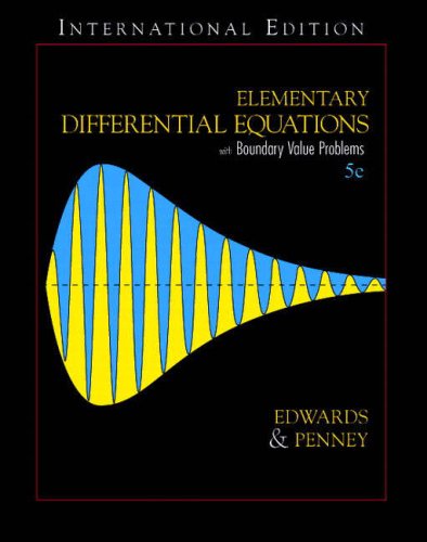 Elementary Differential Equations with Boundary Value Problems: AND ... Elementary Differential Equations with Boundary Value Problems: AND ...