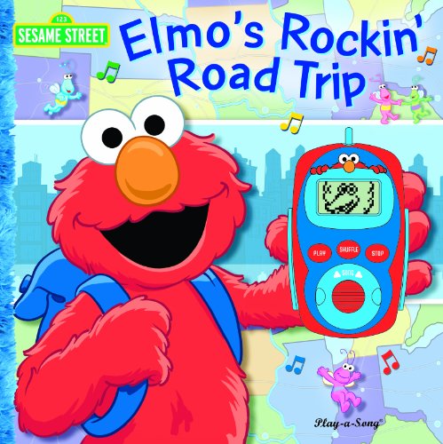 Elmo s Rockin Road Trip by Editors Of Publications International Ltd ... Elmo s Rockin Road Trip by Editors Of Publications International Ltd ...