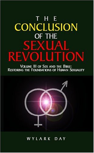 9781413439441 The Conclusion Of The Sexual Revolution Volume Iii Of
