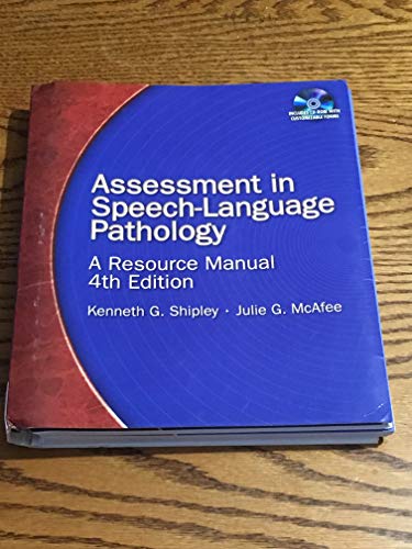 Assessment In Speech Language Pathology A Resource Manual Shipley