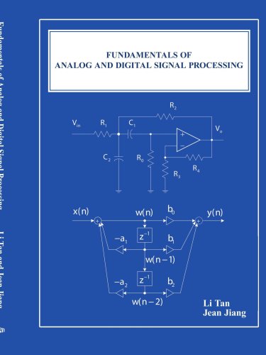 Fundamentals of: Analog and Digital Signal Processing - Tan, Li; Jiang ... Fundamentals of: Analog and Digital Signal Processing - Tan, Li; Jiang ...