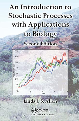 An Introduction To Stochastic Processes With Applications To Biology