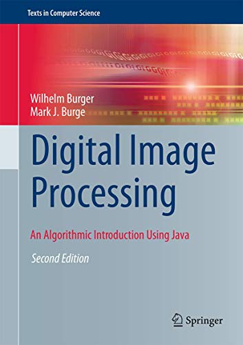 Digital Image Processing An Algorithmic Introduction Using Java Texts In Computer Science