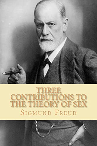 Three Contributions To The Theory Of Sex Sigmund Freud Abebooks