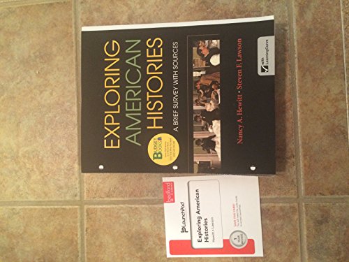 Loose-leaf Version for Exploring American Histories, Combined Volume: A ... Loose-leaf Version for Exploring American Histories, Combined Volume: A ...