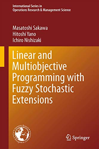 Linear And Multiobjective Programming With Fuzzy Stochastic Extensions Nguồn