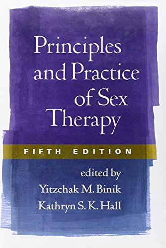 Principles And Practice Of Sex Therapy Fifth Edition 9781462513673