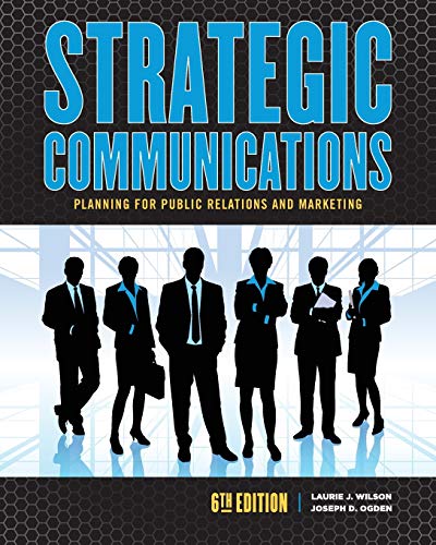 Strategic Communications: Planning for Public Relations and Marketing ... Strategic Communications: Planning for Public Relations and Marketing ...