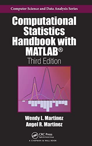 Computational Statistics Handbook With Matlab 22 Chapman And Hall Crc