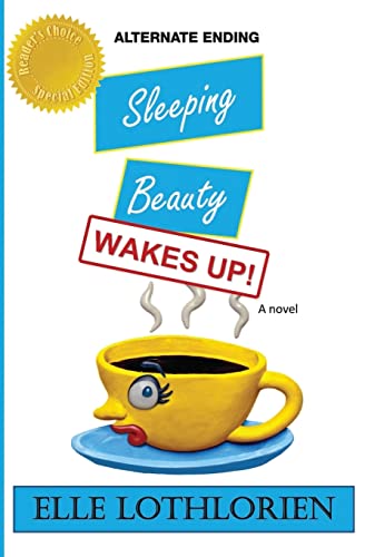 Sleeping Beauty Wakes Up Lothlorien Elle 9781475084092 Abebooks