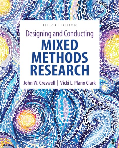 Designing and Conducting Mixed Methods Research - Creswell, John W ... Designing and Conducting Mixed Methods Research - Creswell, John W ...