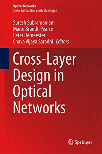 Cross Layer Design In Optical Networks 15 9781489993991 Abebooks