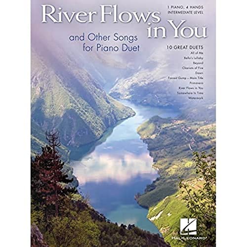 River Flows in You and Other Songs Arranged for Piano Duet ... River Flows in You and Other Songs Arranged for Piano Duet ...