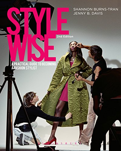 Style Wise A Practical Guide To Becoming A Fashion Stylist Burns