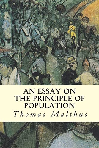 An Essay On The Principle Of Population Malthus Thomas 9781503024762 Abebooks