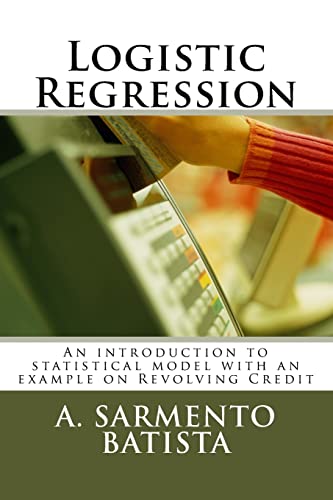 9781503353558 Logistic Regression An Introduction To Statistical Model With An Example On