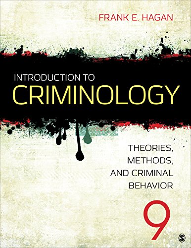 Introduction to Criminology: Theories, Methods, and Criminal Behavior ... Introduction to Criminology: Theories, Methods, and Criminal Behavior ...
