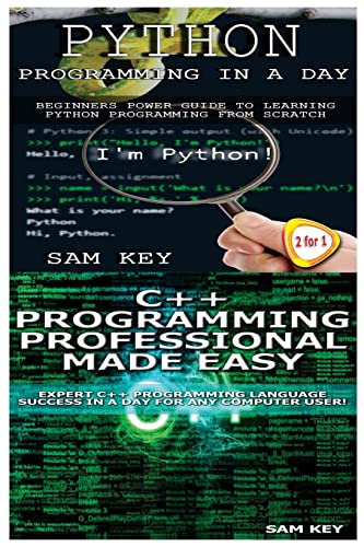 9781511776752 Python Programming In A Day And C Programming Professional Made Easy Key Sam