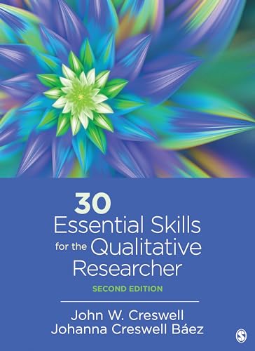 30 Essential Skills for the Qualitative Researcher - Creswell, John W ... 30 Essential Skills for the Qualitative Researcher - Creswell, John W ...
