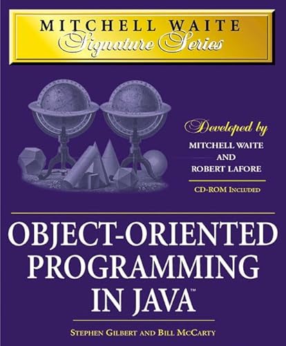Object Oriented Programming In Java Mitchell Waite Signature Series Gilbert Stephen