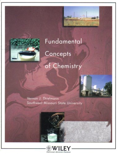 Fundamental Concepts of Chemistry - Vernon J. Thielmann: 9781571824318 ... Fundamental Concepts of Chemistry - Vernon J. Thielmann: 9781571824318 ...