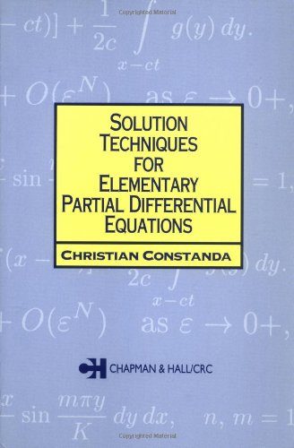 Solution Techniques for Elementary Partial Differential Equations ... Solution Techniques for Elementary Partial Differential Equations ...