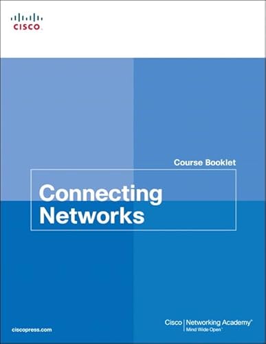 Connecting Networks Course Booklet by Cisco Networking Academy Program ... Connecting Networks Course Booklet by Cisco Networking Academy Program ...
