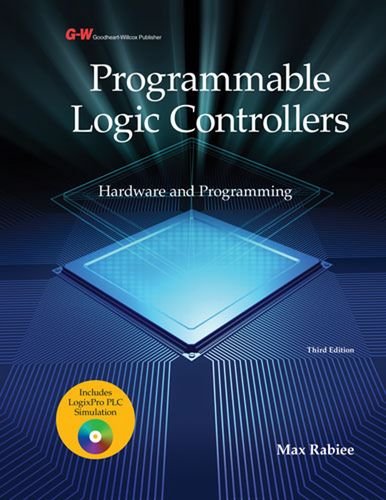 Programmable Logic Controllers: Hardware and Programming - Rabiee, Max ... Programmable Logic Controllers: Hardware and Programming - Rabiee, Max ...
