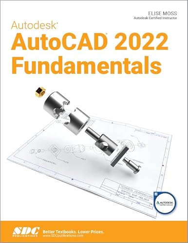 Autodesk AutoCAD 2022 Fundamentals - Moss, Elise: 9781630573997 - ZVAB Autodesk AutoCAD 2022 Fundamentals - Moss, Elise: 9781630573997 - ZVAB