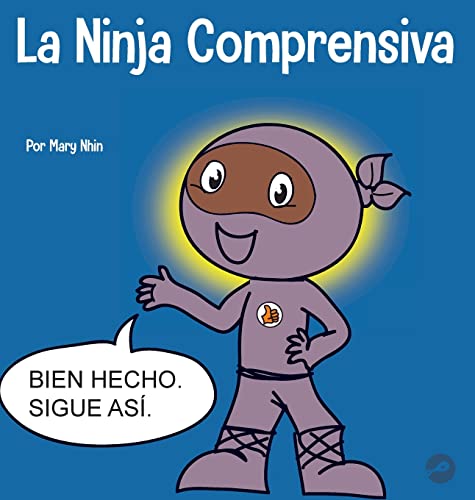 La Ninja Comprensiva Un Libro Infantil De Aprendizaje Socioemocional