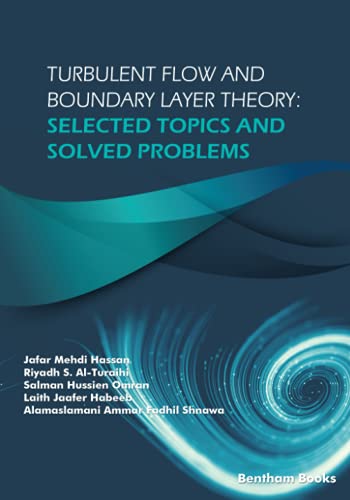 Turbulent Flow and Boundary Layer Theory: Selected Topics and Solved ... Turbulent Flow and Boundary Layer Theory: Selected Topics and Solved ...