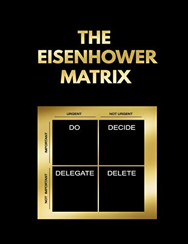 The Eisenhower Matrix Task Management Through Notebook Distinguish
