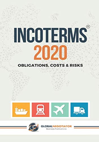 INCOTERMS 2020: Obligations, Costs & Risks - Negotiator, Global ... INCOTERMS 2020: Obligations, Costs & Risks - Negotiator, Global ...