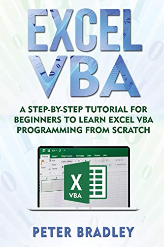Excel Vba A Step By Step Tutorial For Beginners To Learn Excel Vba Programming From Scratch