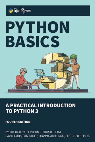 Python Basics A Practical Introduction To Python 3 Amos David Bader Dan Jablonski Joanna