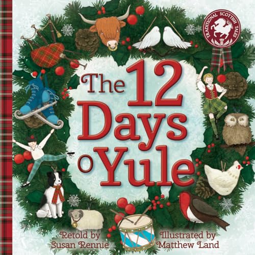 12 Days O Yule A Scottish Twelve Days Of Christmas Traditional