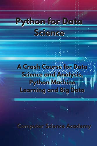 Python For Data Science A Crash Course For Data Science And Analysis Python Machine Learning