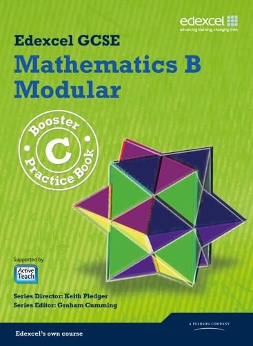 9781846900815: GCSE Mathematics Edexcel 2010: B Booster C Practice Book ... 9781846900815: GCSE Mathematics Edexcel 2010: B Booster C Practice Book ...