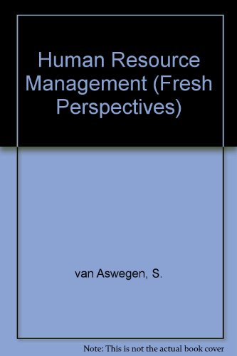 Human Resource Management (Fresh Perspectives) - S. Van Aswegen; W ... Human Resource Management (Fresh Perspectives) - S. Van Aswegen; W ...