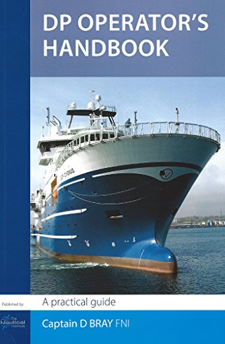 DP Operator's Handbook - The Nautical Institute: 9781906915155 - AbeBooks DP Operator's Handbook - The Nautical Institute: 9781906915155 - AbeBooks