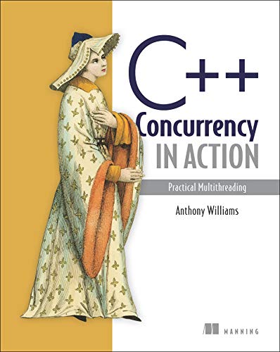 C Concurrency In Action Practical Multithreading Anthony Williams 9781933988771 Abebooks