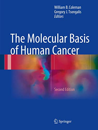 The Molecular Basis of Human Cancer: 9781934115183 - AbeBooks The Molecular Basis of Human Cancer: 9781934115183 - AbeBooks