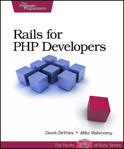Rails For Php Developers Pragmatic Programmers Devries Derek Naberezny Mike