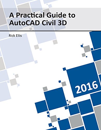A Practical Guide to AutoCAD Civil 3D 2016 by Rick Ellis: new (2015 ... A Practical Guide to AutoCAD Civil 3D 2016 by Rick Ellis: new (2015 ...