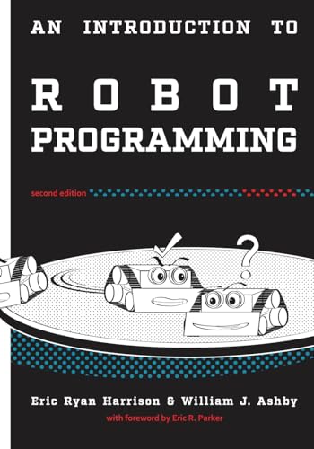 An Introduction To Robot Programming Programming Sumo Robots With The Mrk 2 Harrison Eric