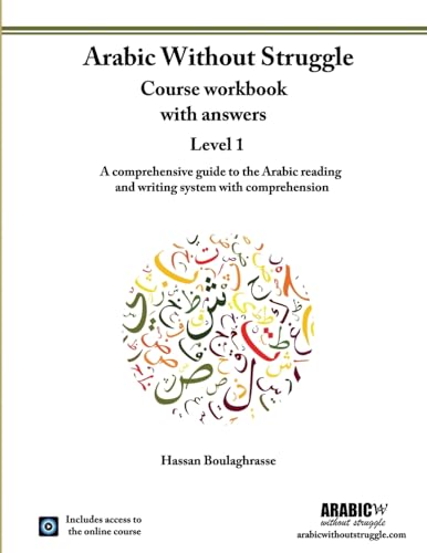 Arabic Without Struggle level 1: A comprehensive guide to the Arabic ... Arabic Without Struggle level 1: A comprehensive guide to the Arabic ...