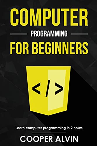 Computer Programming For Beginners Learn The Basics Of Java Sql C C C Python Html Css