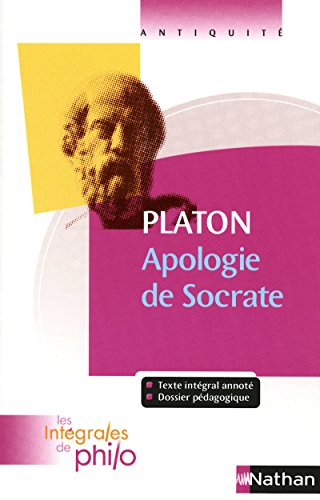 9782091875682 Apologie De Socrate Les Intégrales De Philo Platon