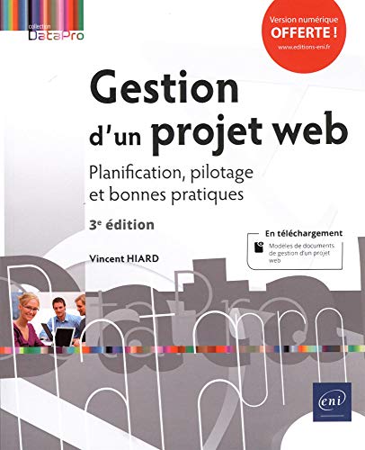 Gestion Dun Projet Web Planification Pilotage Et Bonnes Pratiques