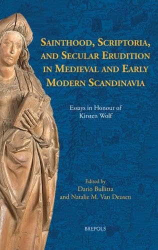 Sainthood Scriptoria, and Secular Erudition in Medieval and Early ...
